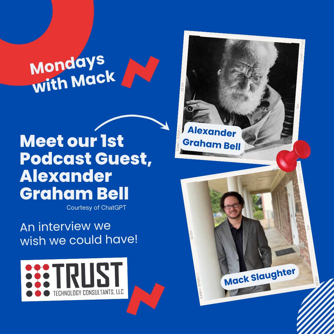 Mondays with Mack - Trust Technology Consultants